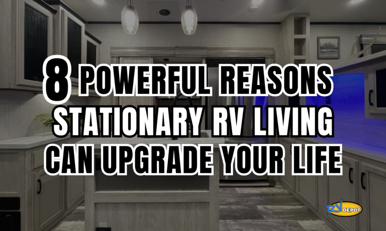 8 Powerful Reasons Stationary RV Living Can Upgrade UR Life