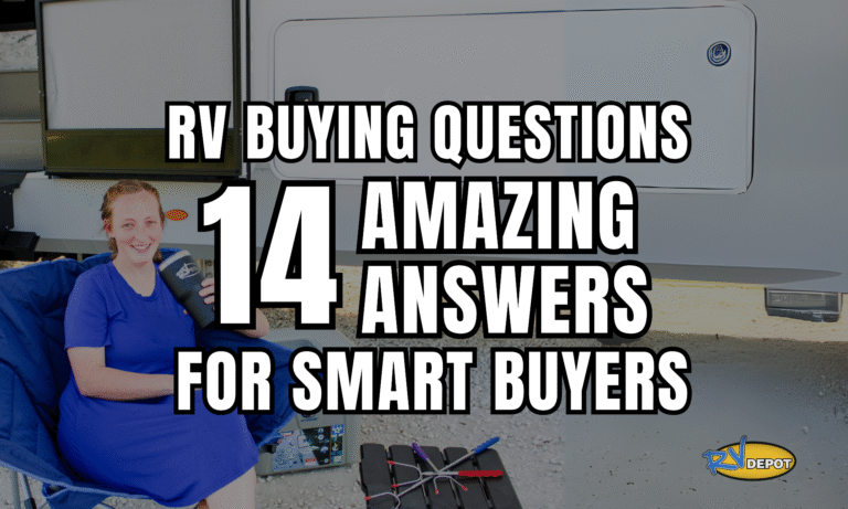 RV Buying Questions: 14 Amazing Answers For Smart Buyers