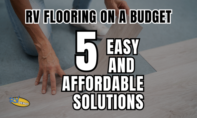RV Flooring On A Budget: 5 Easy, Affordable Solutions
